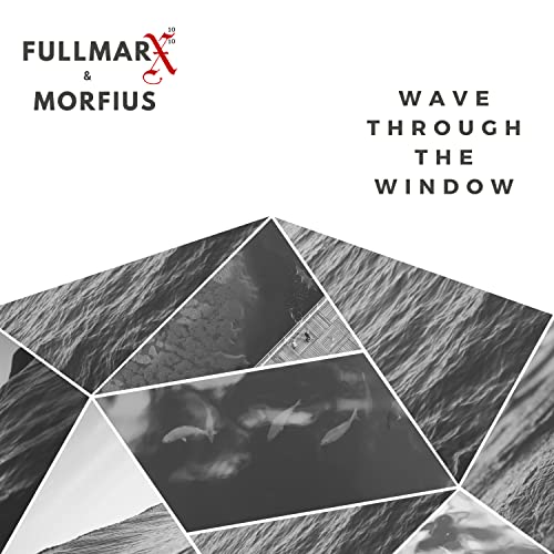 Wave Through the Window de Fullmarx & Morfius en Amazon Music Unlimited