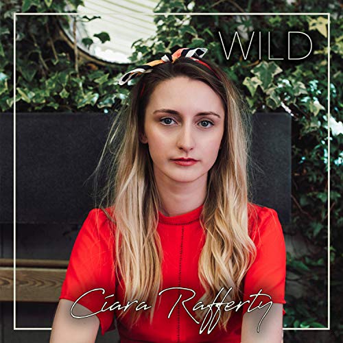 Play Wild by Cíara Rafferty on Amazon Music