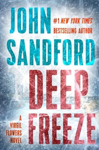 Deep Freeze (A Virgil Flowers Novel): Sandford, John: 9780399176067 ...