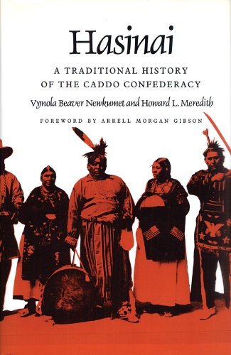 Hasinai: A Traditional History of the Caddo Confederacy eBook ...