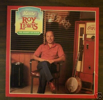 Amazon.com: "THE HEART OF DIXIE"-LITTLE ROY LEWIS-VINYL LP: CDs & Vinyl
