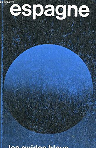 Espagne : Barbey, Adelaide, Fauvel, Jean Jacques, Levallois, Marie ...