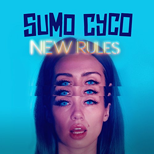 Play New Rules by Sumo Cyco on Amazon Music