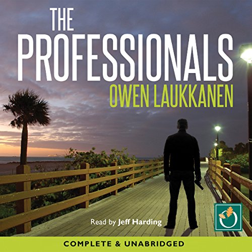 The Professionals (Audio Download): Owen Laukkanen, Jeff Harding ...
