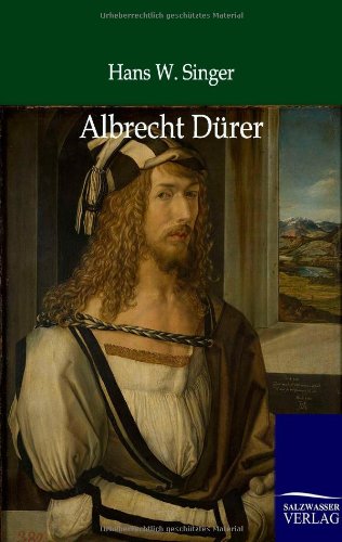 Amazon.co.jp: Albrecht D Rer : Singer, Dr Hans W: 洋書