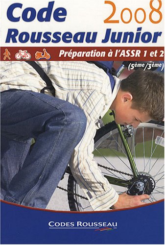 Code Rousseau Junior: Préparation à l'ASSR 1 et 2 (5e/3e) : Code ...