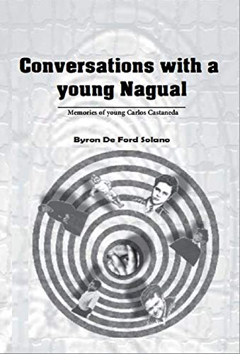 Amazon.com: Conversations with a Young Nahual: MEMORIES OF YOUNG CARLOS ...