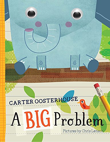 A BIG Problem: Carter Oosterhouse, Chris Lensch: 9781937954260: Amazon ...