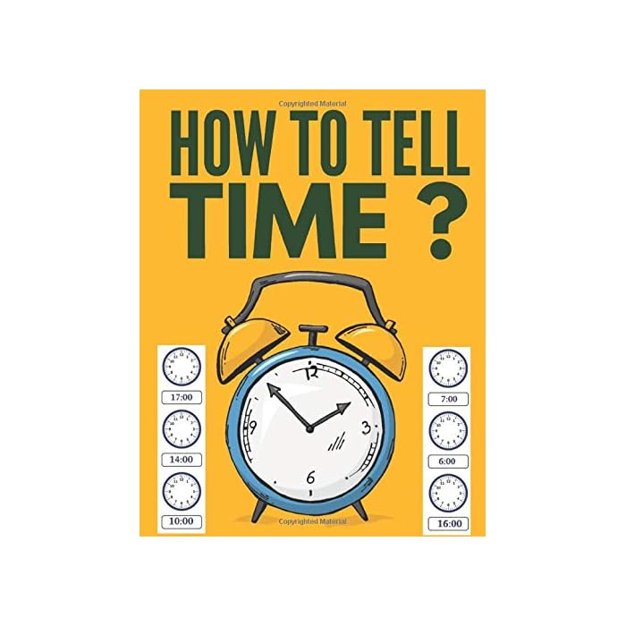 Buy How To Tell Time Learning About Hours Half Hours And Minute 