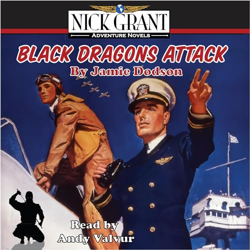 Amazon.com: Black Dragons Attack: The Nick Grant Adventure Series, Book ...