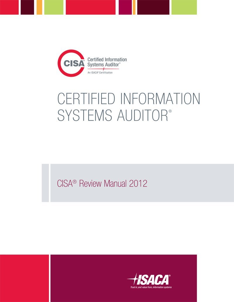 Amazon.com: CISA Review Manual 2012: 9781604202007: Isaca: Books
