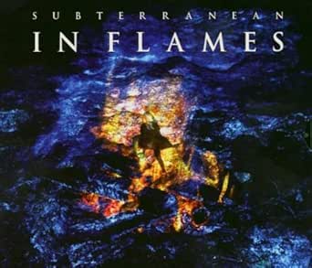 Subterranean: In Flames: Amazon.ca: Music
