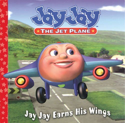 Jay Jay Jet Plane: Earns His Wings: Unknown: 9781844582839: Books ...