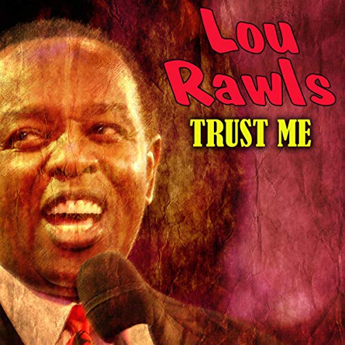 Trust Me by Lou Rawls on Amazon Music - Amazon.co.uk