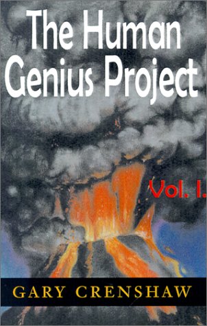 The Human Genius Project: Crenshaw, Gary: 9780738869544: Amazon.com: Books