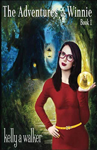 Winnie Book 1: Book 1 (The Adventures of Winnie): Walker, Kelly A ...