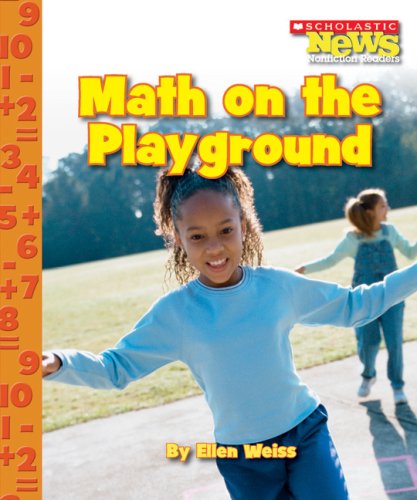 Amazon.com: Math on the Playground (Scholastic News Nonfiction Readers ...