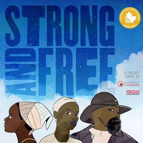 Strong and Free : Historica Canada: Amazon.in: Audible Books & Originals