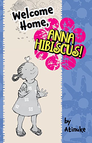 Welcome Home, Anna Hibiscus!: 9781610676786: Amazon.com: Books