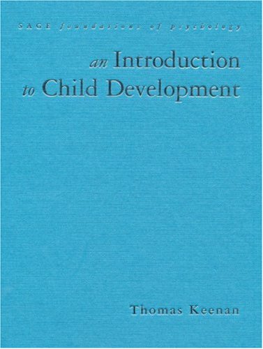 An Introduction to Child Development (SAGE Foundations of Psychology ...