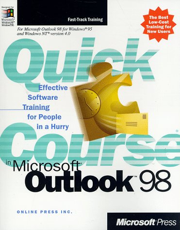 Quick Course in Microsoft Outlook 98: Online Press, Inc, Online ...
