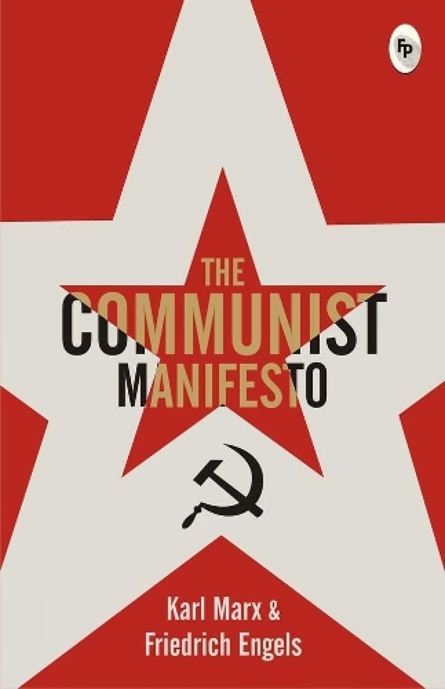 The Communist Manifesto : Karl Marx, Friedrich Engels: Amazon.in: Books