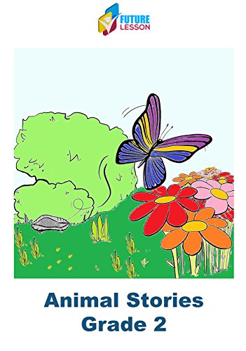Animal Stories: Grade 2 (Futurelesson Book 6) eBook : PTE LTD ...
