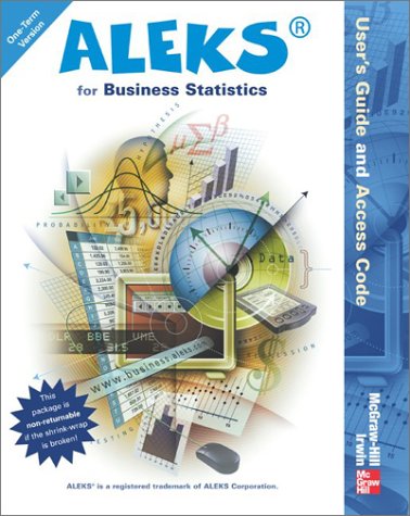 Aleks User's Guide and Access Code for Business Statistics (Stand Alone ...