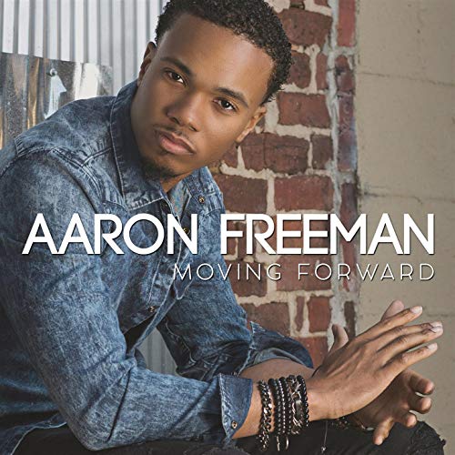 Spiele Moving Forward von Aaron Freeman auf Amazon Music ab