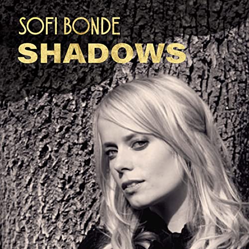 Amazon Music - Sofi BondeのShadows - Amazon.co.jp