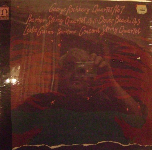 George Rochberg, Samuel Barber, Leslie Guinn, Concord String Quartet ...