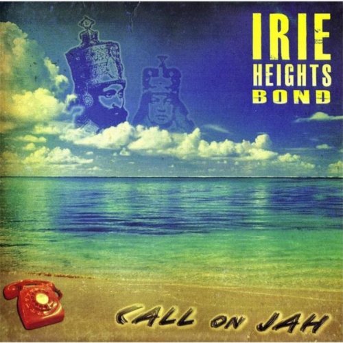 Amazon Music - Irie Heights BondのCall On Jah - Amazon.co.jp