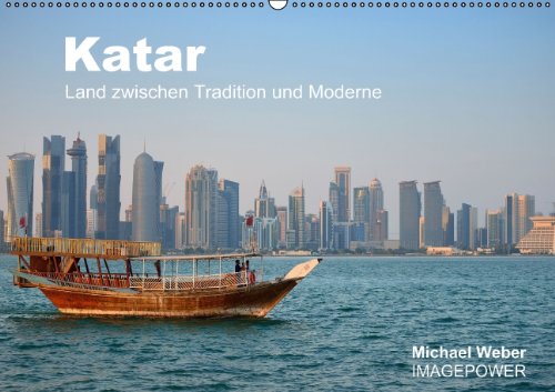 Amazon | Katar Land Zwischen Tradition Und Mod | Weber Michael | 輸入版カレンダー