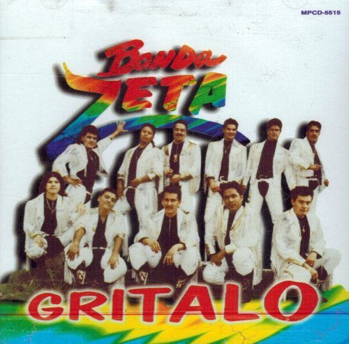 Banda Zeta - Gritalo by Banda Zeta (1997-11-24) - Amazon.com Music