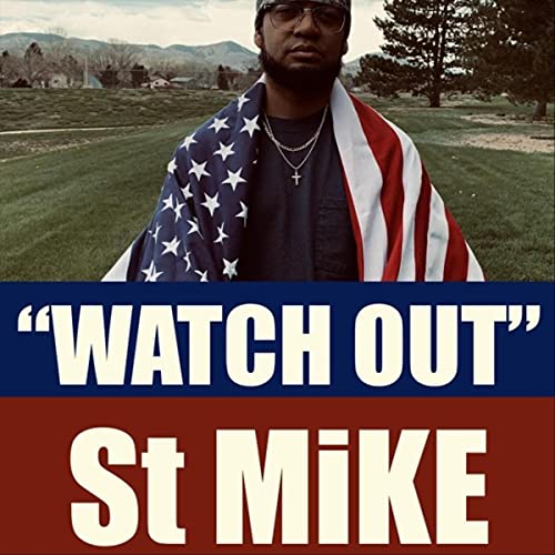 Amazon MusicでSt MikeのWatch Outを再生する