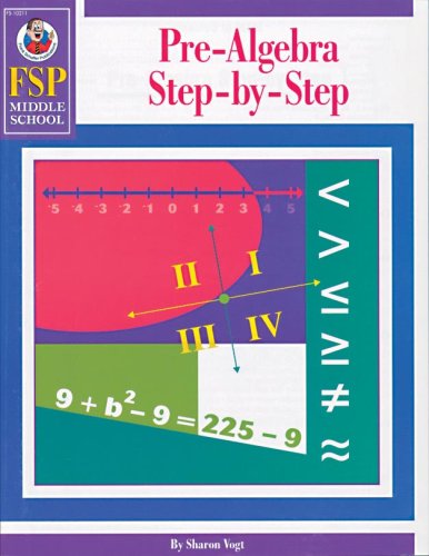 Pre-Algebra Step-by-Step, Middle School: Vogt, Sharon: 9780764700590 ...