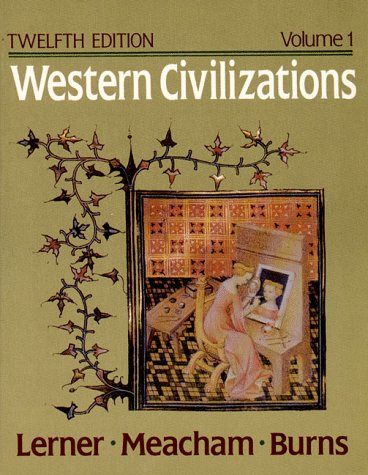 Western Civilizations: Their History and Their Culture (Western ...