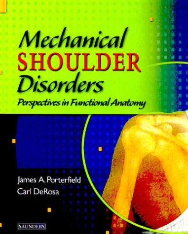 Mechanical Shoulder Disorders: Perspectives in Functional Anatomy with ...