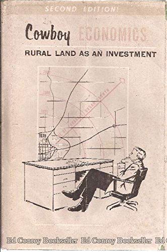 Cowboy economics; rural land as an investment,: oppenheimer, harold ...