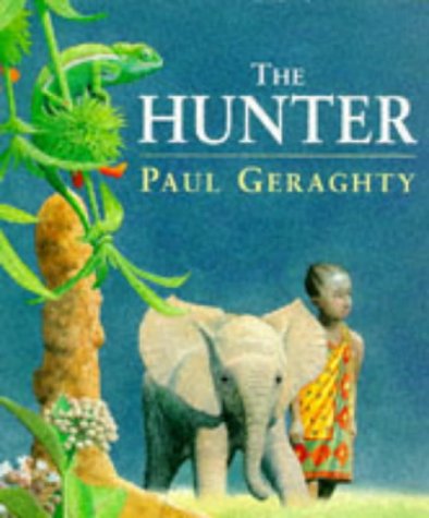 The Hunter: Amazon.co.uk: Geraghty, Paul: 9780099666318: Books