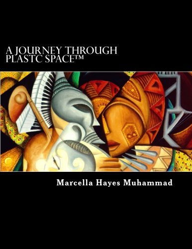 A Journey Through Plastic Space: An Artistic Interpretation Of Three ...