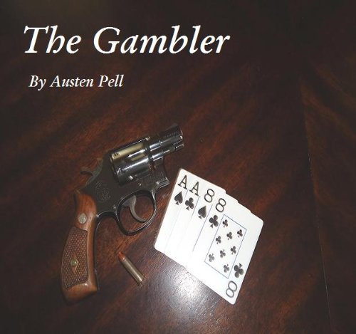 The Gambler - Kindle edition by Pell, Austen. Literature & Fiction ...