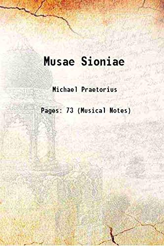 Musae Sioniae: Michael Praetorius: 9789332872196: Amazon.com: Books