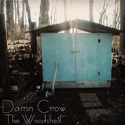 Amazon.com: The Woodshed : Damn Crow: Digital Music