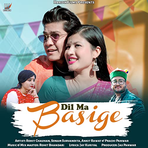 Dil Ma Basige de Rohit Chauhan, Sonam Survandita, Ankit Rawat & Prachi ...