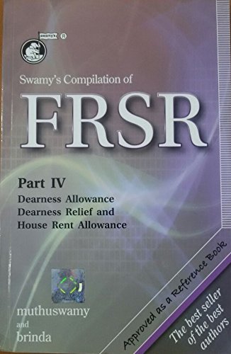 Swamy's FRSR Part IV- DA, DR & HRA - 2018 : Muthuswamy, Brinda, Sanjeev ...