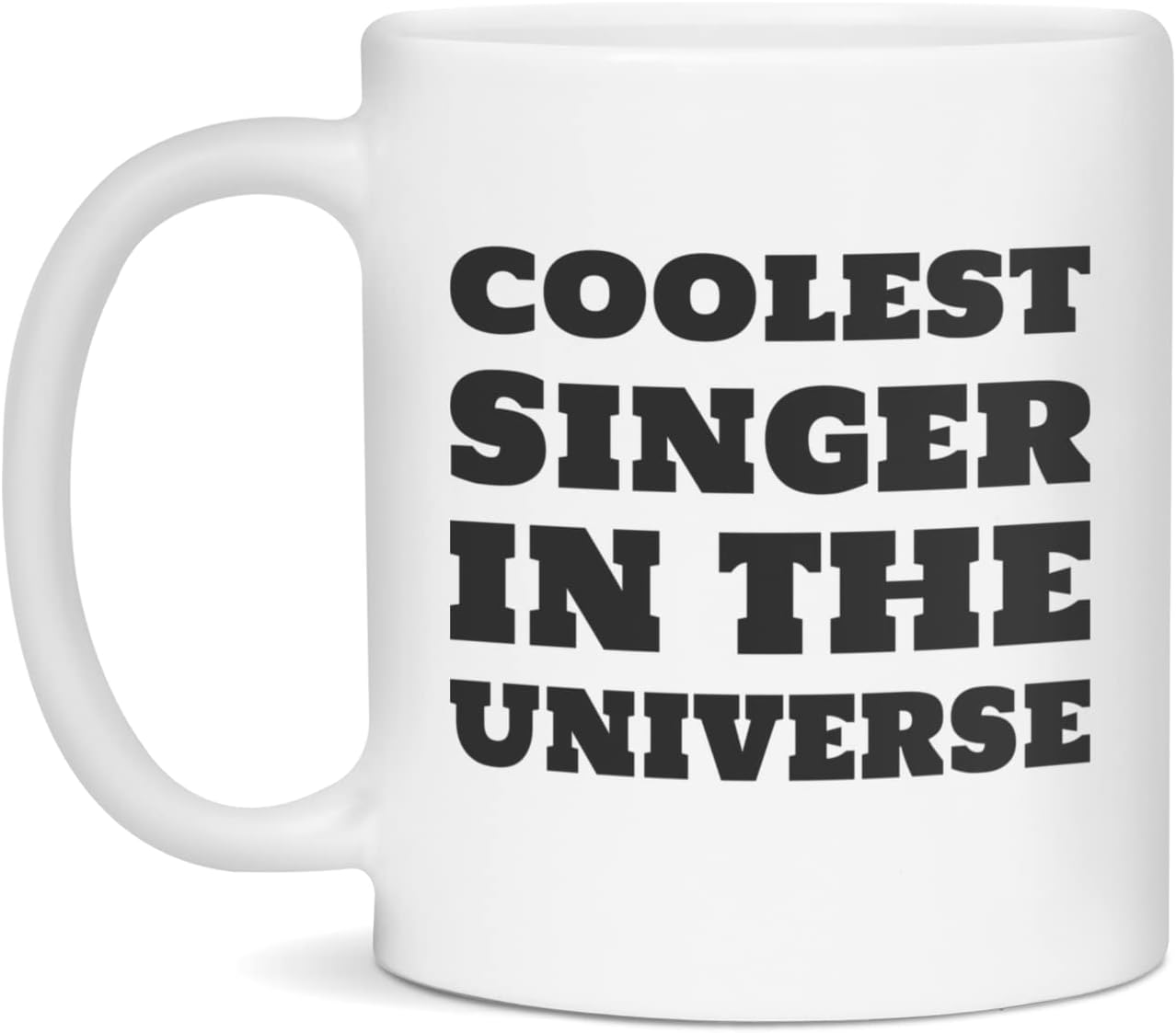 Amazon.com: Coolest Singer in the universe coffee mug, 11-Ounce White ...