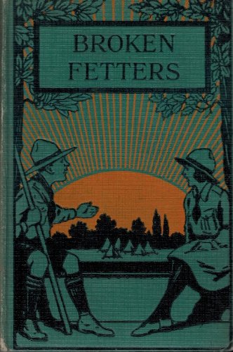 Broken Fetters: unknown author: Amazon.com: Books