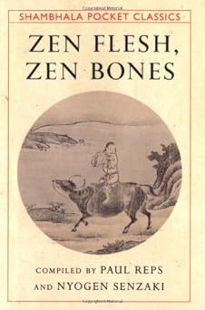 Amazon.com: Zen Flesh, Zen Bones (Shambhala Pocket Classics ...