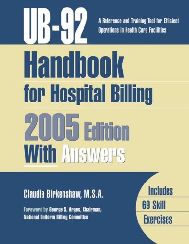 Buy Ub-92 Handbook For Hospital Billing 2005: A Reference and Training ...